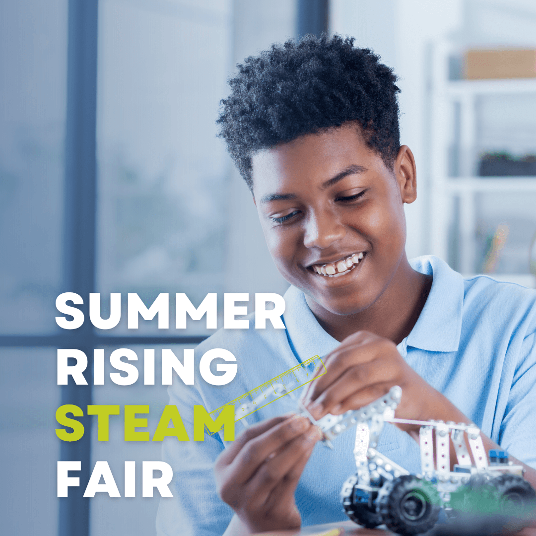 Summer Rising STEAM Fair - ExpandED Schools