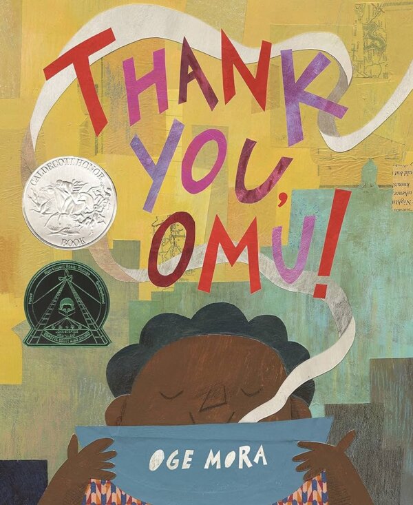 Thank You Omu! by Oge Mora - ExpandED Schools